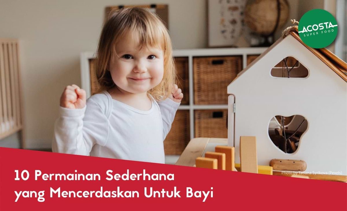 10 Permainan Sederhana yang Mencerdaskan Untuk Bayi - ACOSTA Mainan